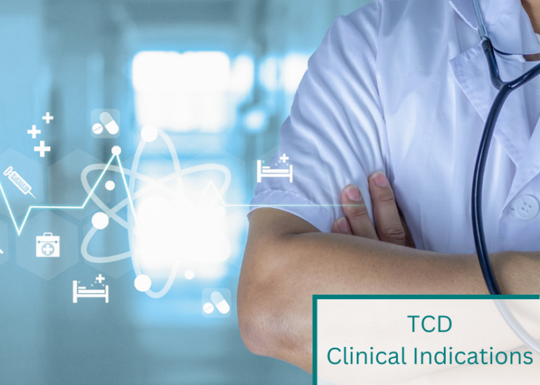 TCD Clinical Indications - The World of TCD Clinical Applications